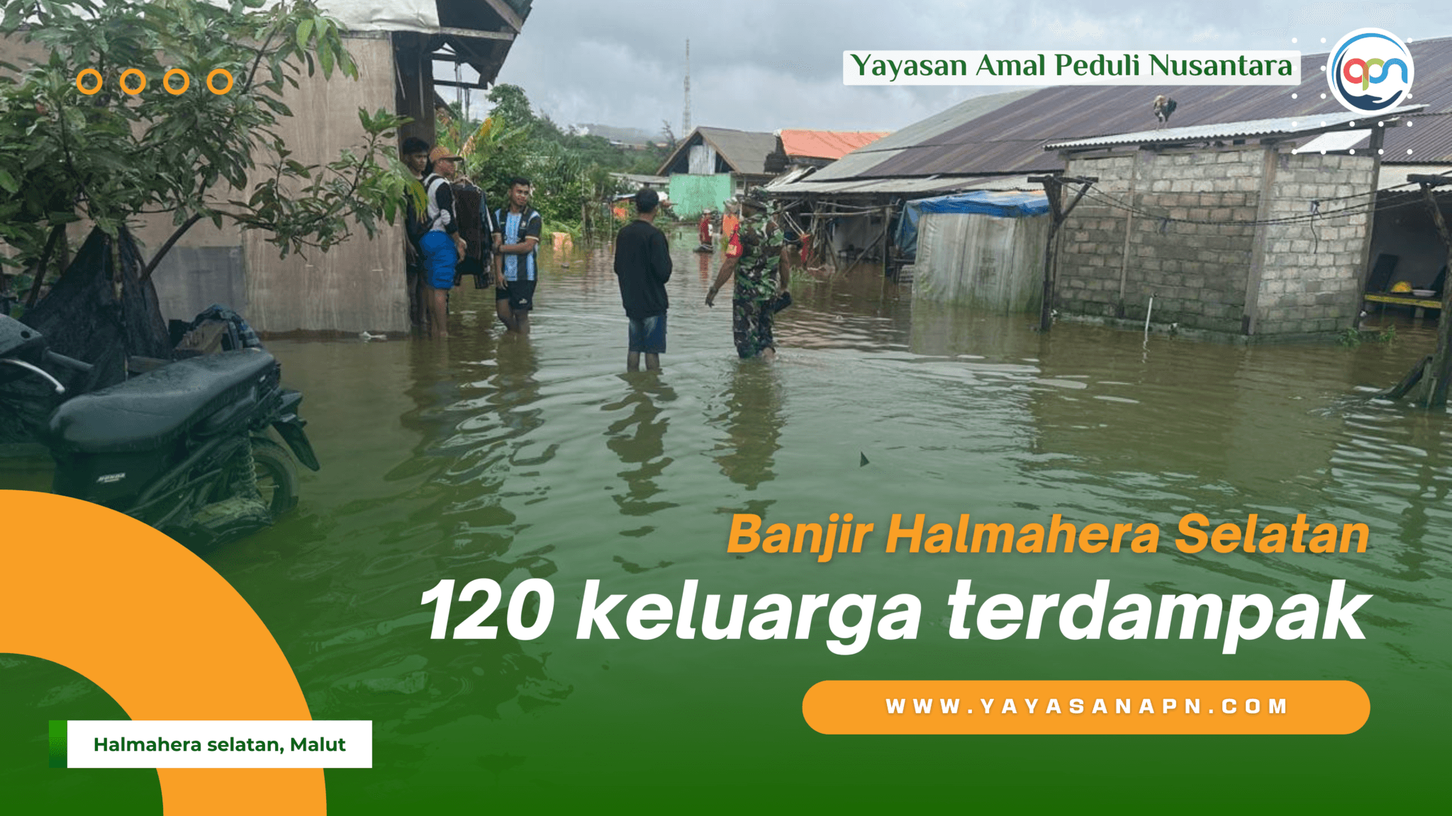 Banjir Terjang Halmahera Selatan, 120 Keluarga Terdampak - Yayasan Amal ...